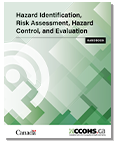 CCOHS: Hazard Identification, Risk Assessment, Hazard Control, and ...