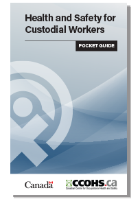 CCOHS: Health and Safety for Custodial Workers