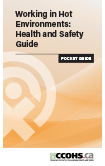 CCOHS: Working in Hot Environments: Health and Safety Guide