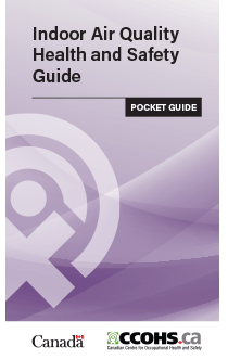 CCOHS: Indoor Air Quality Health and Safety Guide