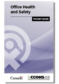 CCOHS: Office Health and Safety Guide