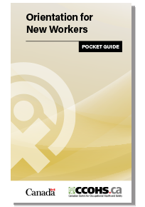 CCOHS: Orientation for New Workers